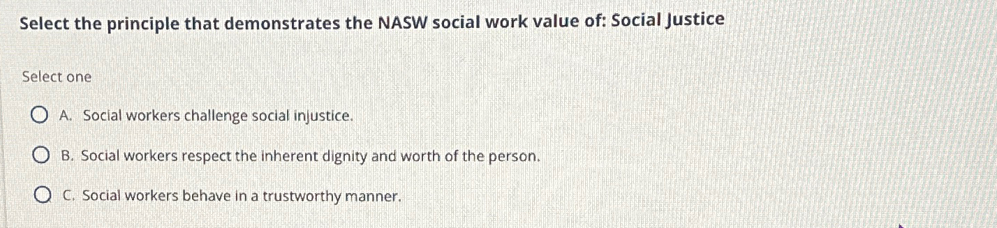 Solved Select the principle that demonstrates the NASW | Chegg.com