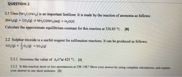 Solved QUESTION 2 2.1 Urea (NH2CONH2) is an important | Chegg.com