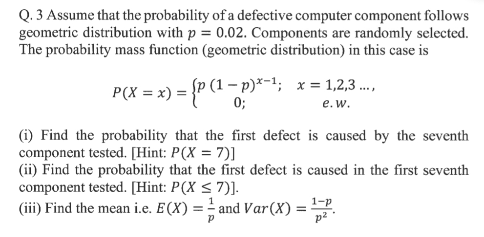 Q. 3 ﻿Assume that the probability of a defective | Chegg.com