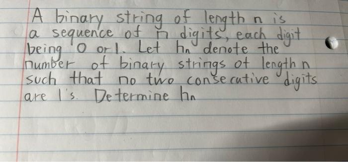 Solved A Binary String Of Length N Is A Sequence Of ř Digits