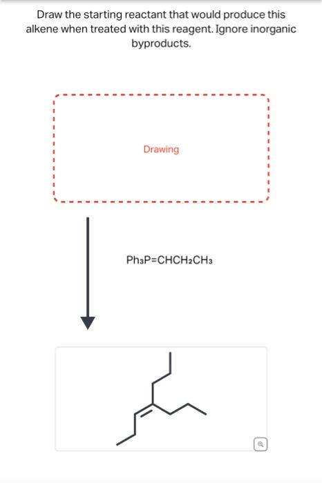 Solved Draw the starting reactant that would produce this | Chegg.com