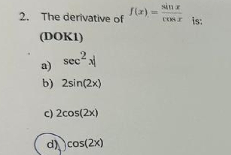 The derivative of f(x)=sinxcosx ﻿is: | Chegg.com