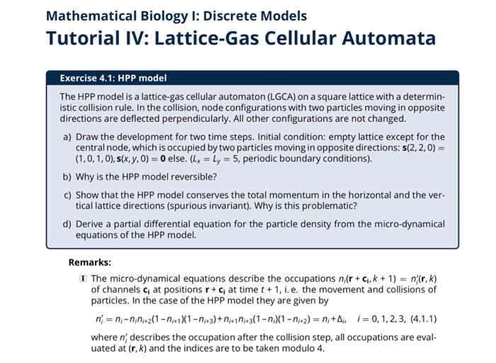 Solved Mathematical Biology I: Discrete Models Tutorial IV: | Chegg.com