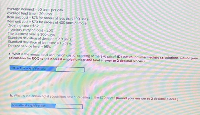 Solved Average demand =50 units per day Average lead time | Chegg.com