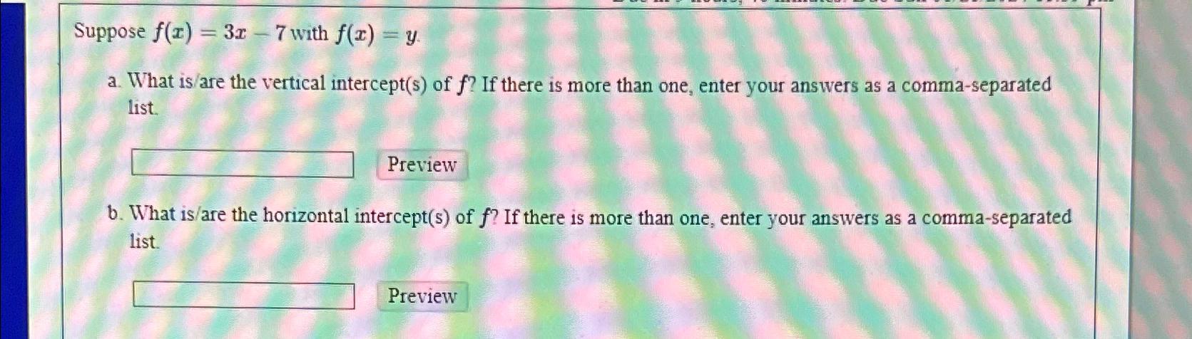 Solved Suppose f(x)=3x-7 ﻿with f(x)=y.a. ﻿What is/are the | Chegg.com