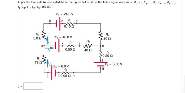 Solved Apply the loop rule to loop akledcba in the figure | Chegg.com
