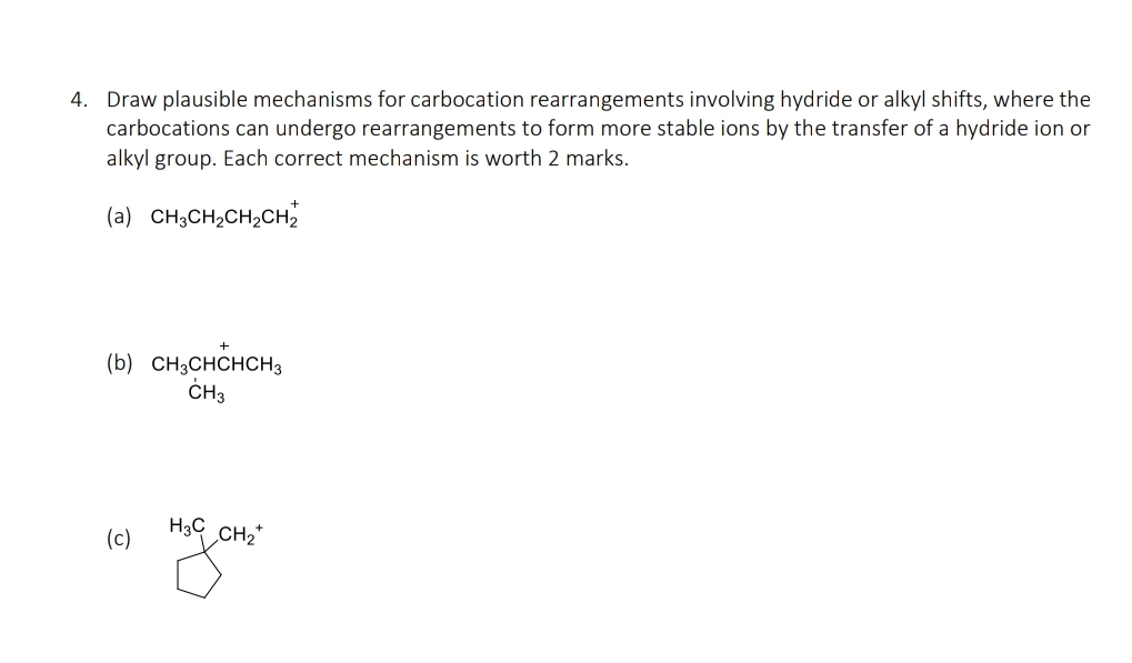 Solved Draw plausible mechanisms for carbocation | Chegg.com