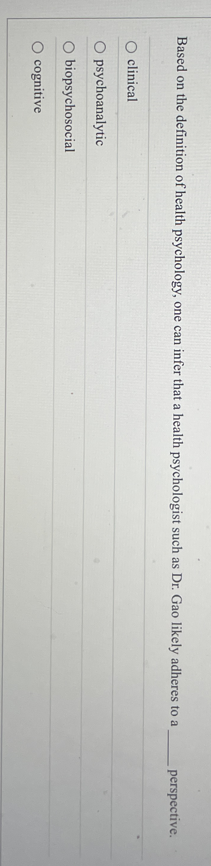 Solved Based on the definition of health psychology, one can | Chegg.com