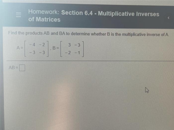 Solved Homework: Section 6.4 - Multiplicative Inverses of | Chegg.com