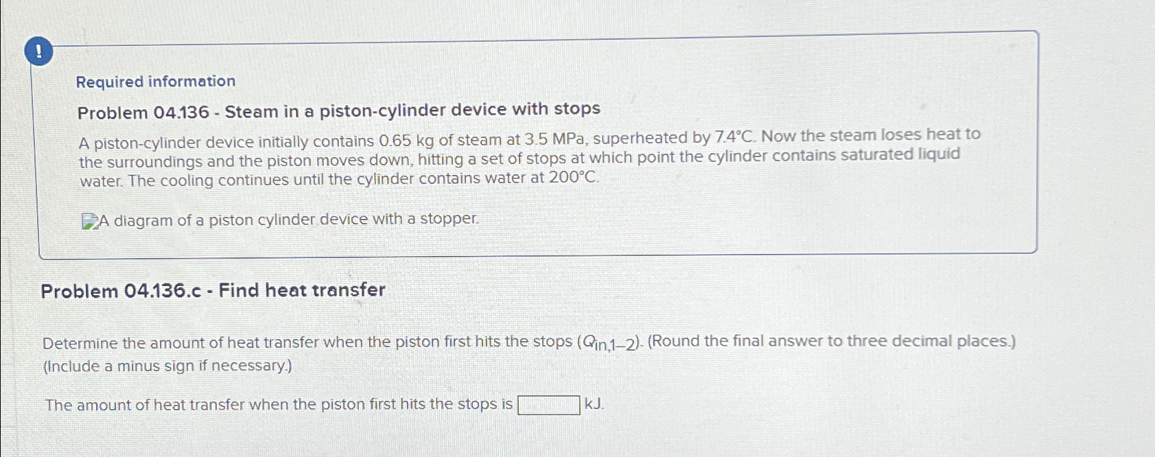 Solved !Required informationProblem 04.136 - ﻿Steam in a | Chegg.com