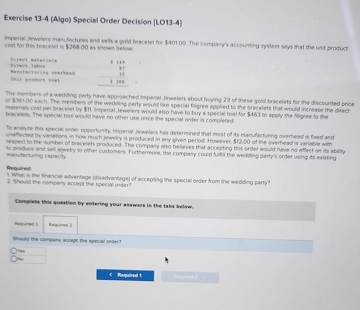 Solved Exercise 13-4 (Algo) Special Order Decision [LO13-4] | Chegg.com