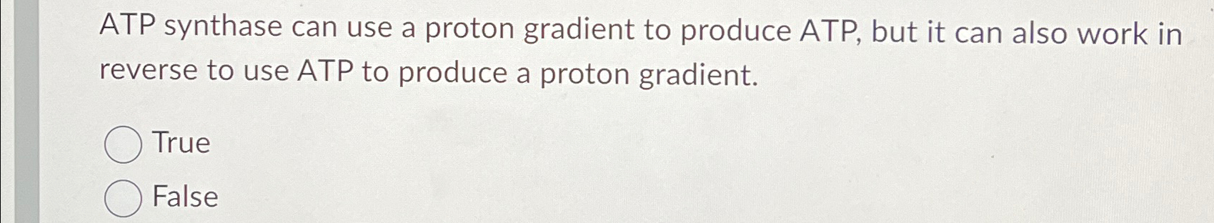 Solved ATP synthase can use a proton gradient to produce | Chegg.com