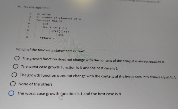 Solved For this algorithm:Which of the following statements | Chegg.com