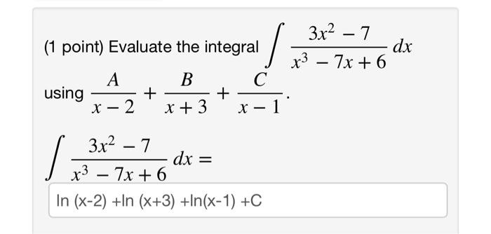 Solved (1 point) For each of the following, determine if it | Chegg.com