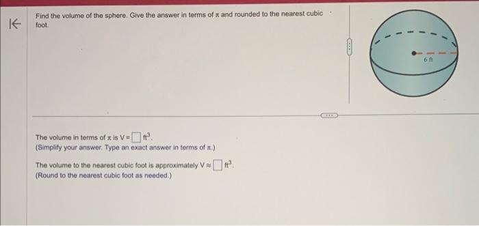 Solved Find the volume of the sphere. Give the answer in | Chegg.com