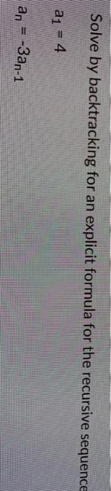 Solved Solve by backtracking for an explicit formula for the | Chegg.com