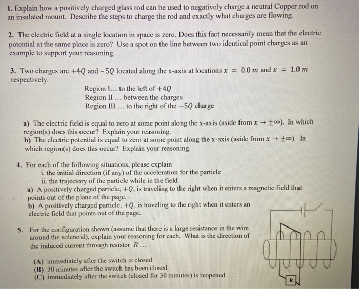 Solved 1. Explain how a positively charged glass rod can be | Chegg.com