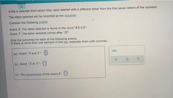 Solved A tile is selected from seven tiles, each labeled | Chegg.com