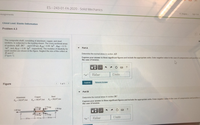 Solved ES---243-01-FA 2020 - Solid Mechanics Assignments | Chegg.com Solved ES---243-01-FA 2020 - Solid Mechanics Assignments | Chegg.com