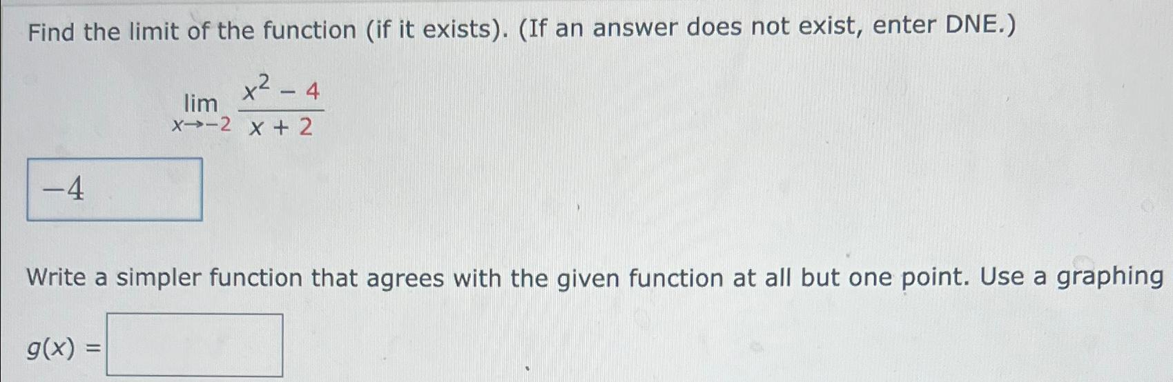 Solved Find the limit of the function (if it exists). (If an | Chegg.com