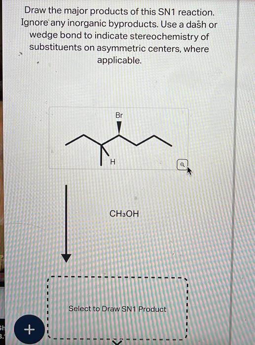 Solved Draw the major products of this SN1 reaction. Ignore | Chegg.com