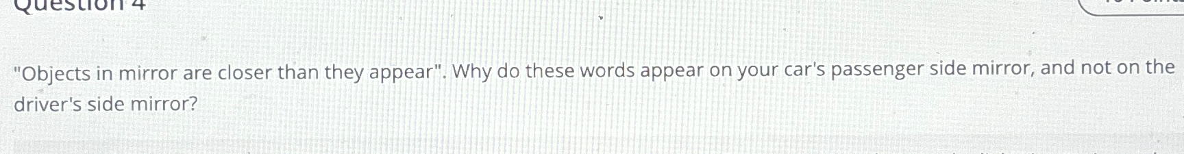 Solved "Objects in mirror are closer than they appear". Why | Chegg.com