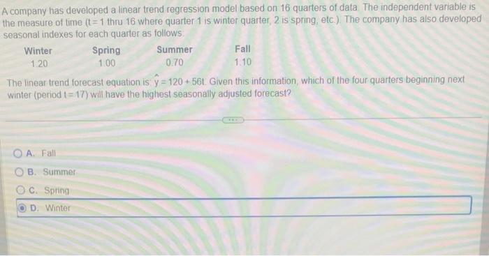 Solved A company has developed a linear trend regression | Chegg.com