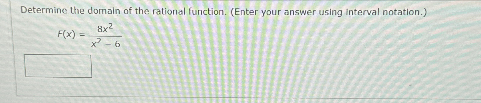 Solved Determine the domain of the rational function. (Enter | Chegg.com