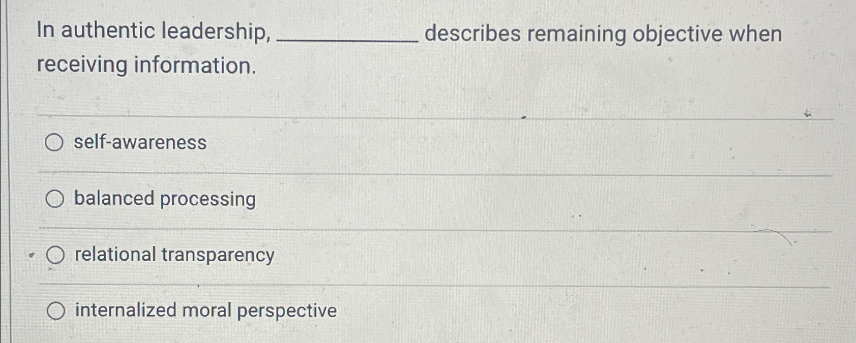 Solved In authentic leadership, describes remaining | Chegg.com