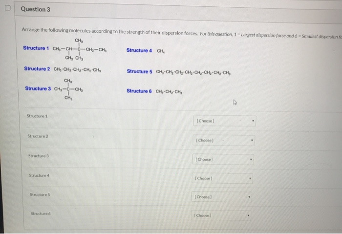 Solved arrange the following molecules according to tje | Chegg.com