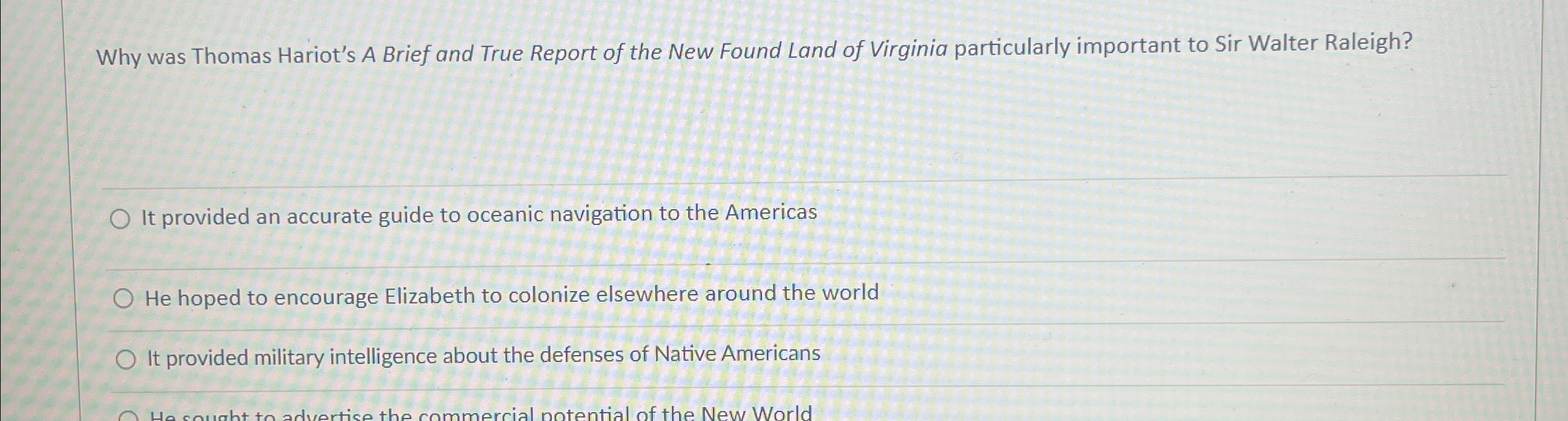 Solved Why was Thomas Hariot's A Brief and True Report of | Chegg.com