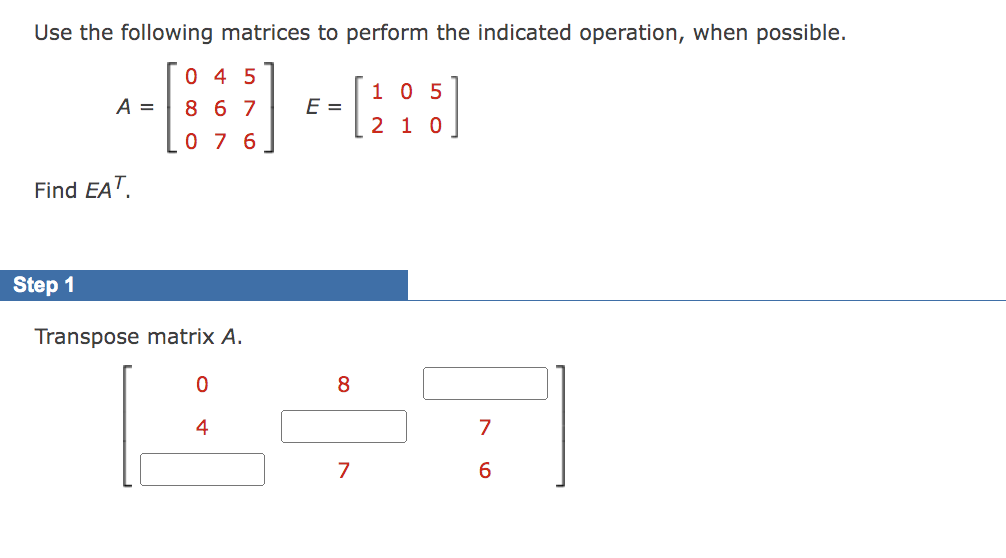 Solved Use the following matrices to perform the indicated | Chegg.com