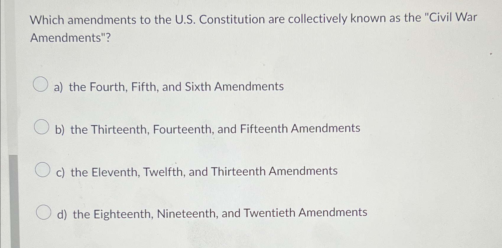 Solved Which amendments to the U.S. ﻿Constitution are | Chegg.com