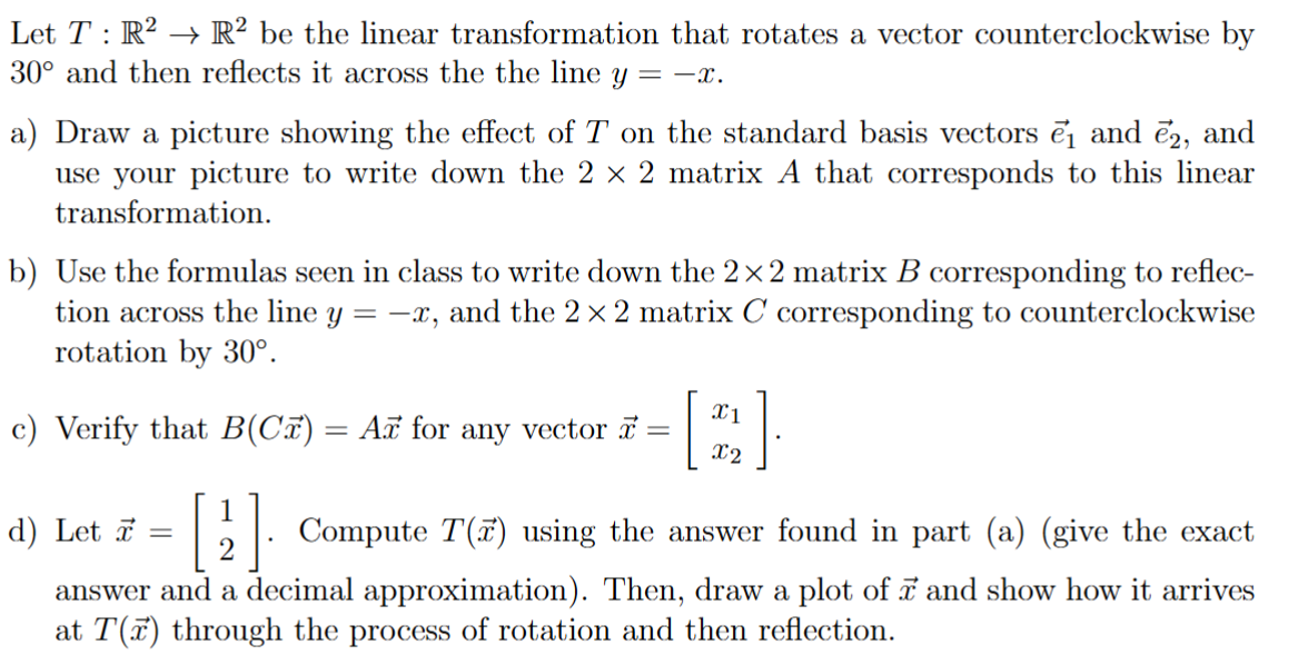 [Solved]: Let T:R^(2)->R^(2) be the linear transformation