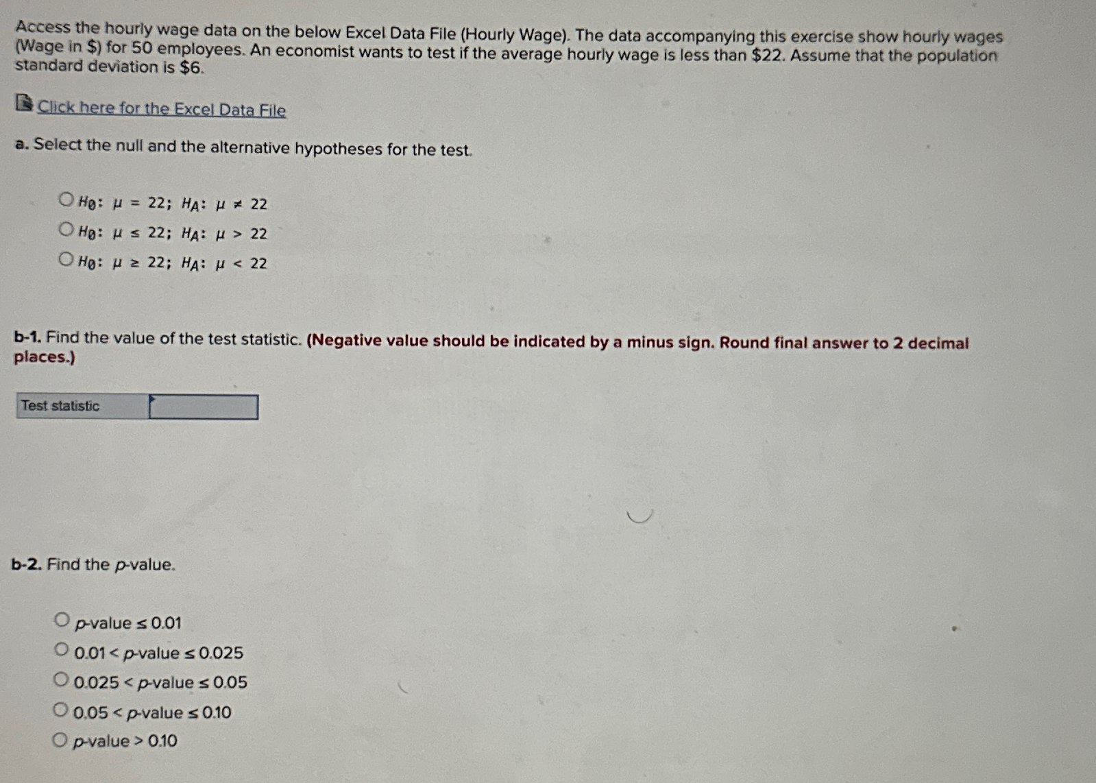 Access the hourly wage data on the below Excel Data | Chegg.com