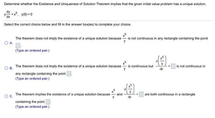 Solved Determine whether the Existence and Uniqueness of | Chegg.com