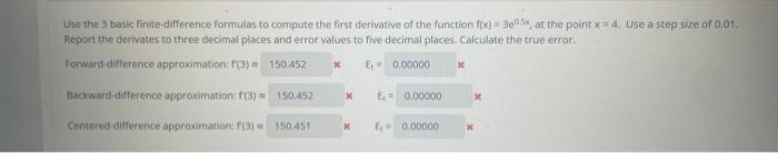 Solved Use the 3 basic finite-difference formulas to compute | Chegg.com