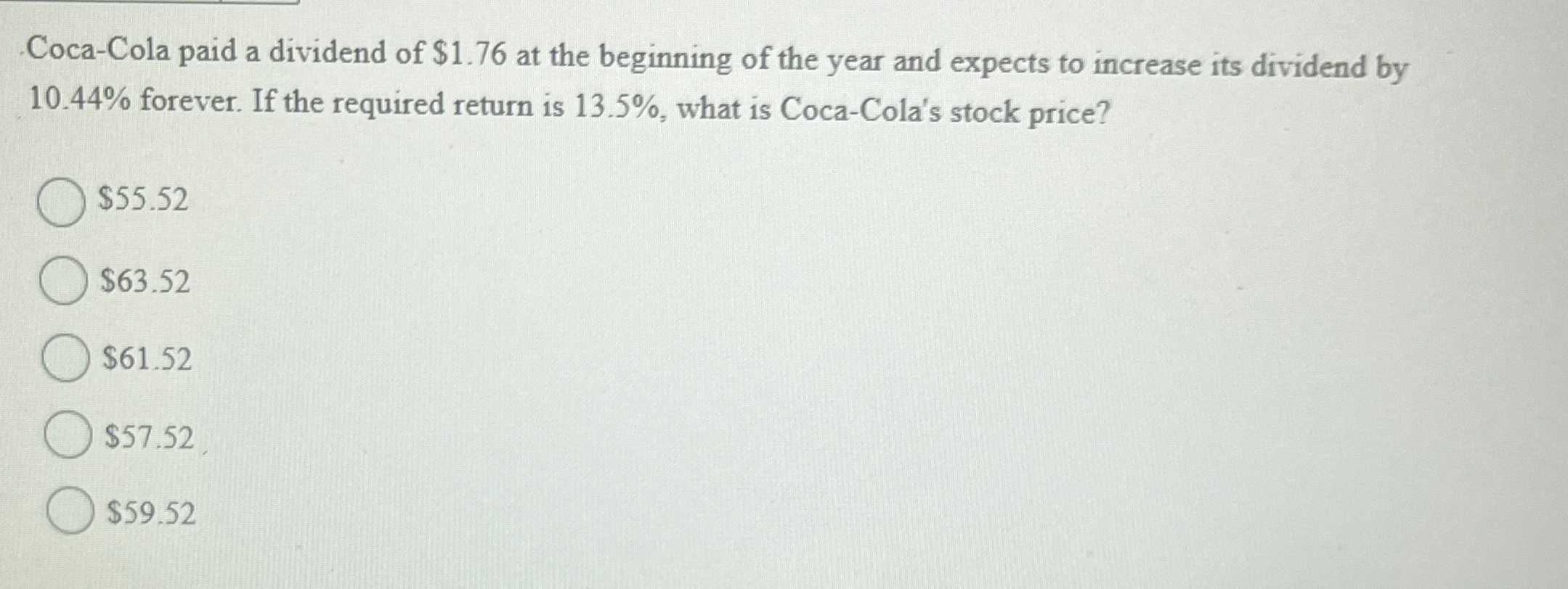 Solved Coca-Cola paid a dividend of $1.76 ﻿at the beginning | Chegg.com