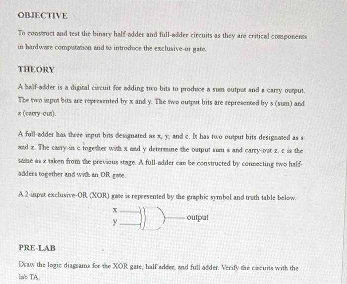 Solved OBJECTTVE To construct and test the binary half-adder | Chegg.com Solved OBJECTTVE To construct and test the binary half-adder | Chegg.com