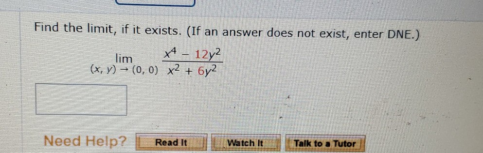 Solved Find the limit, if it exists. (If an answer does not | Chegg.com