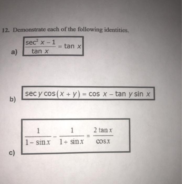 Solved 12. Demonstrate each of the following identities. | Chegg.com