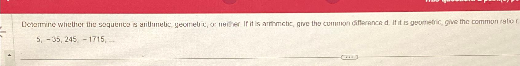 Solved Determine whether the sequence is arithmetic, | Chegg.com