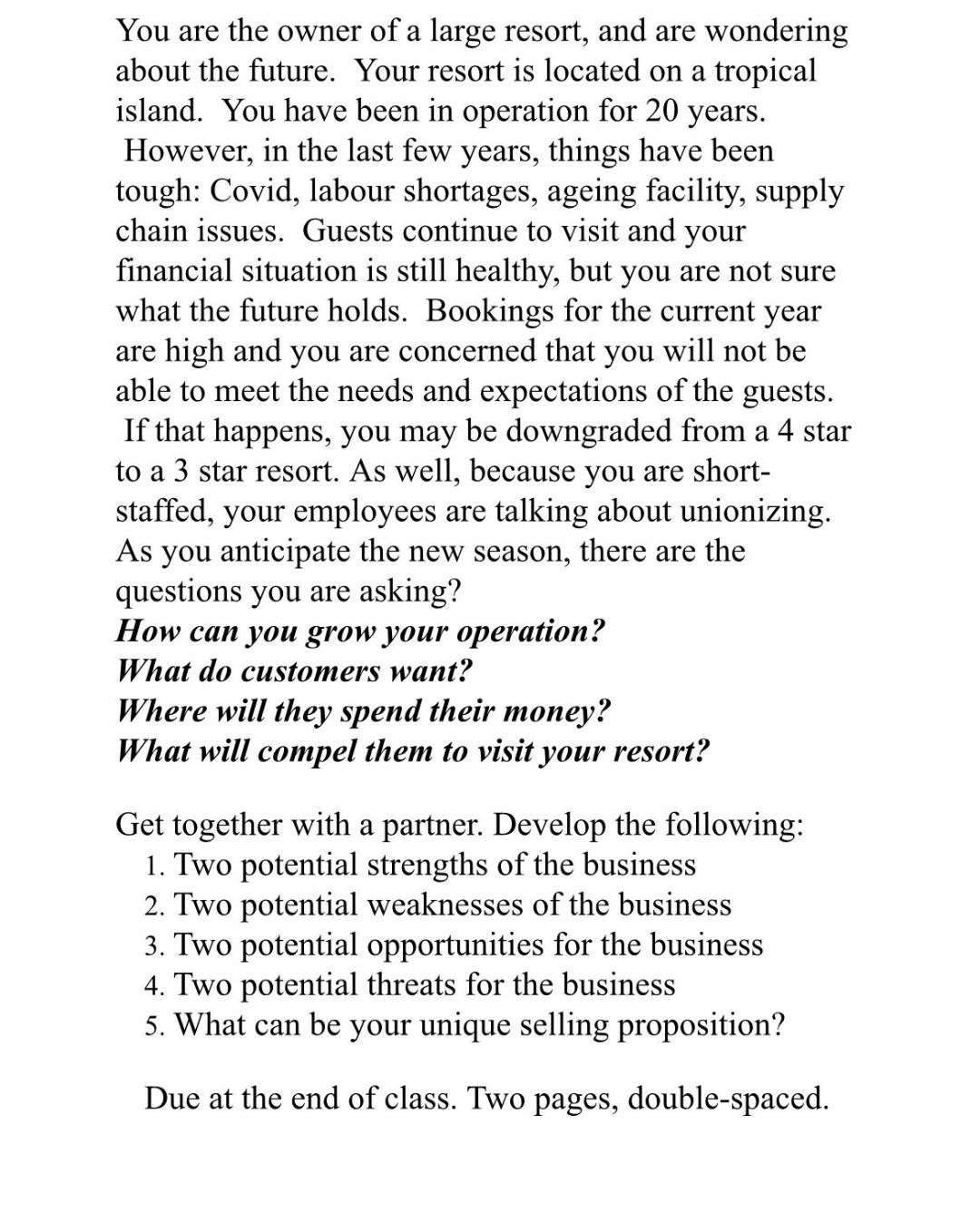 Solved You are the owner of a large resort, and are | Chegg.com