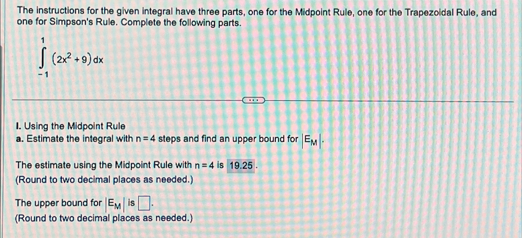 Solved The instructions for the given integral have three | Chegg.com