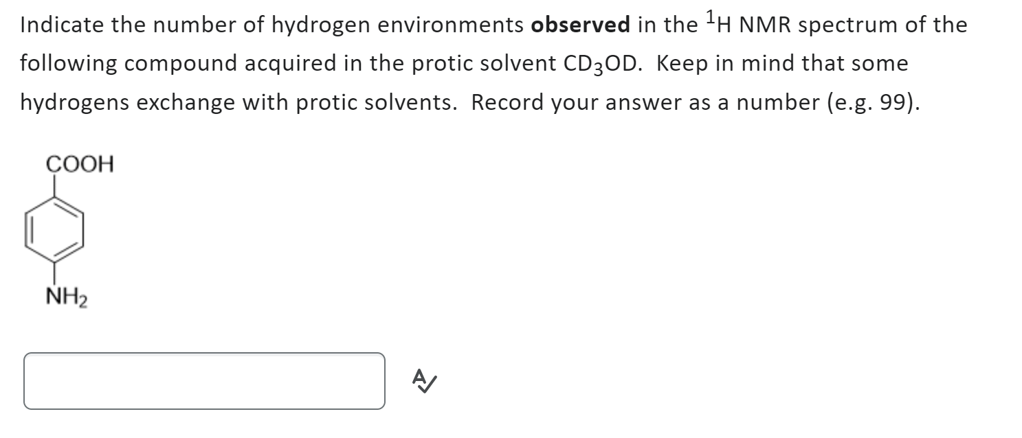 Solved Indicate the number of hydrogen environments observed | Chegg.com