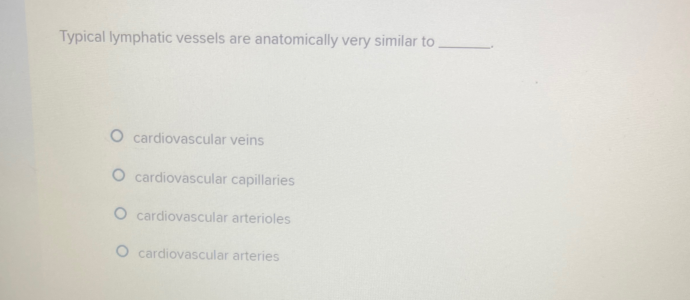 Solved Typical lymphatic vessels are anatomically very | Chegg.com