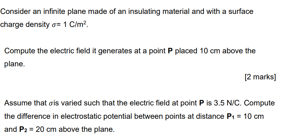 Solved Consider an infinite plane made of an insulating | Chegg.com