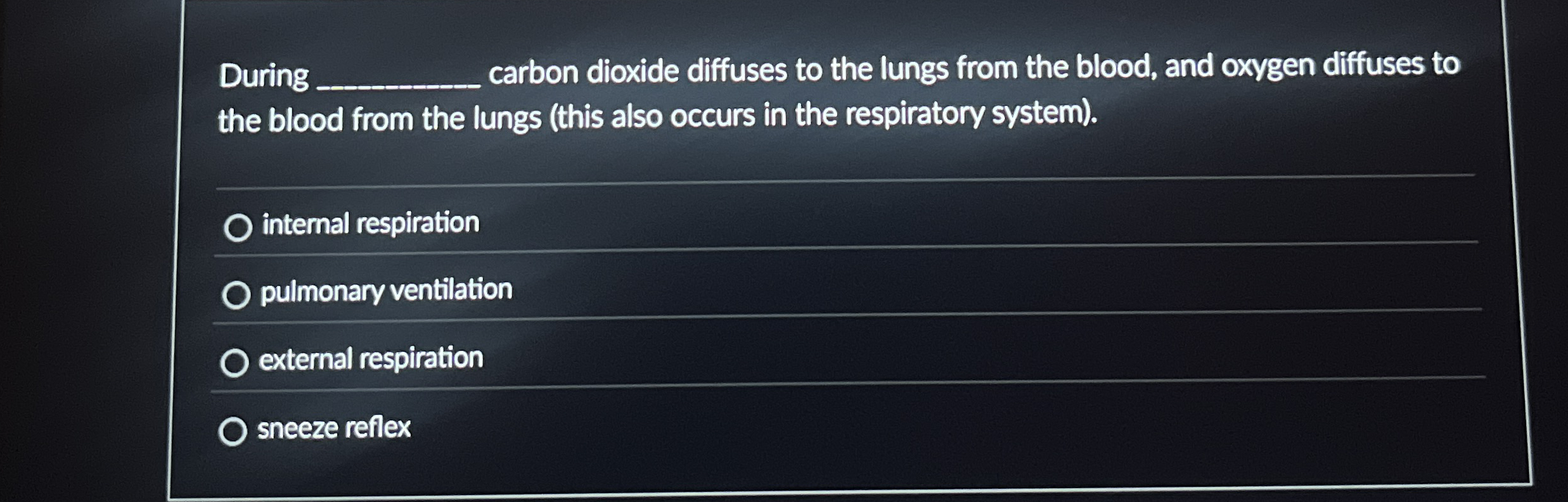 Solved During q, ﻿carbon dioxide diffuses to the lungs from | Chegg.com