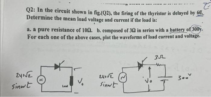 Solved Q2: In the circuit shown in fig. (Q2), the firing of | Chegg.com
