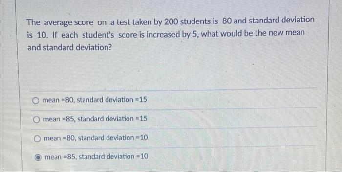 Solved The average score on a test taken by 200 students is | Chegg.com